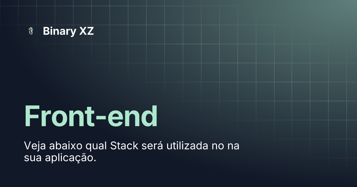 Front-end | Binary XZ